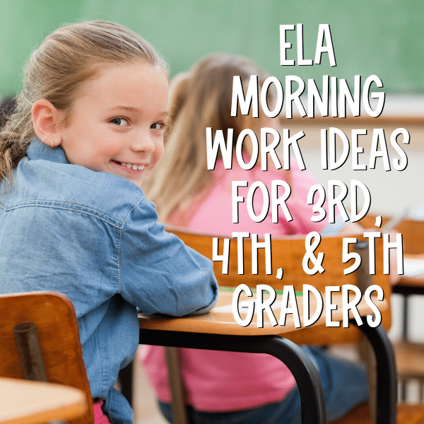5 Morning Work Ideas for 3rd, 4th, & 5th Graders to Boost Daily ...