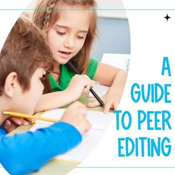 All About Peer Editing and Revising: A Guide for Upper Elementary ELA ...