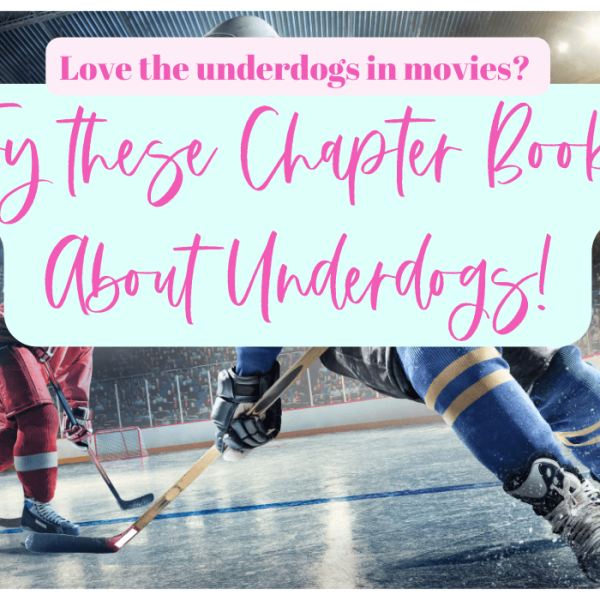 Love the underdogs in movies? Try These Chapter Books About Underdogs ...